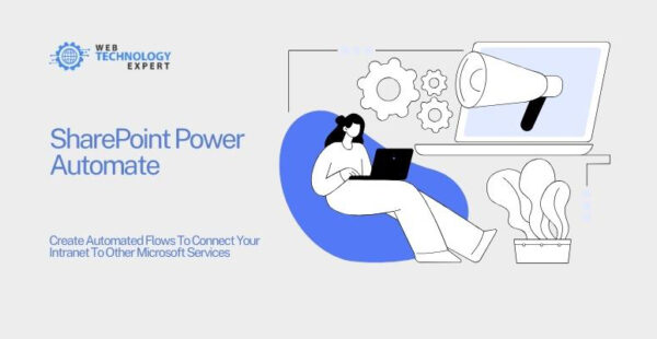 SharePoint Power Automate: Create Automated Flows To Connect Your ...