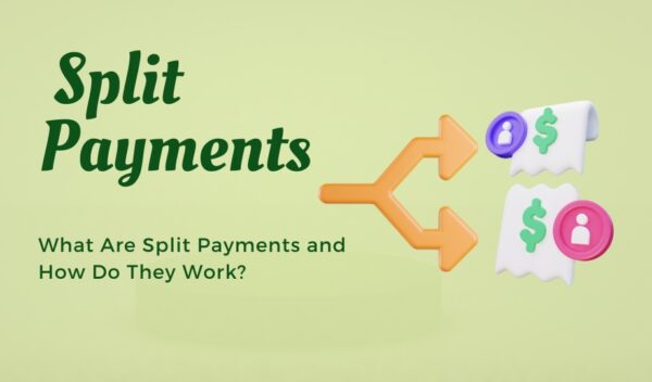 What Are Split Payments And How Do They Work? - Web Technology Expert